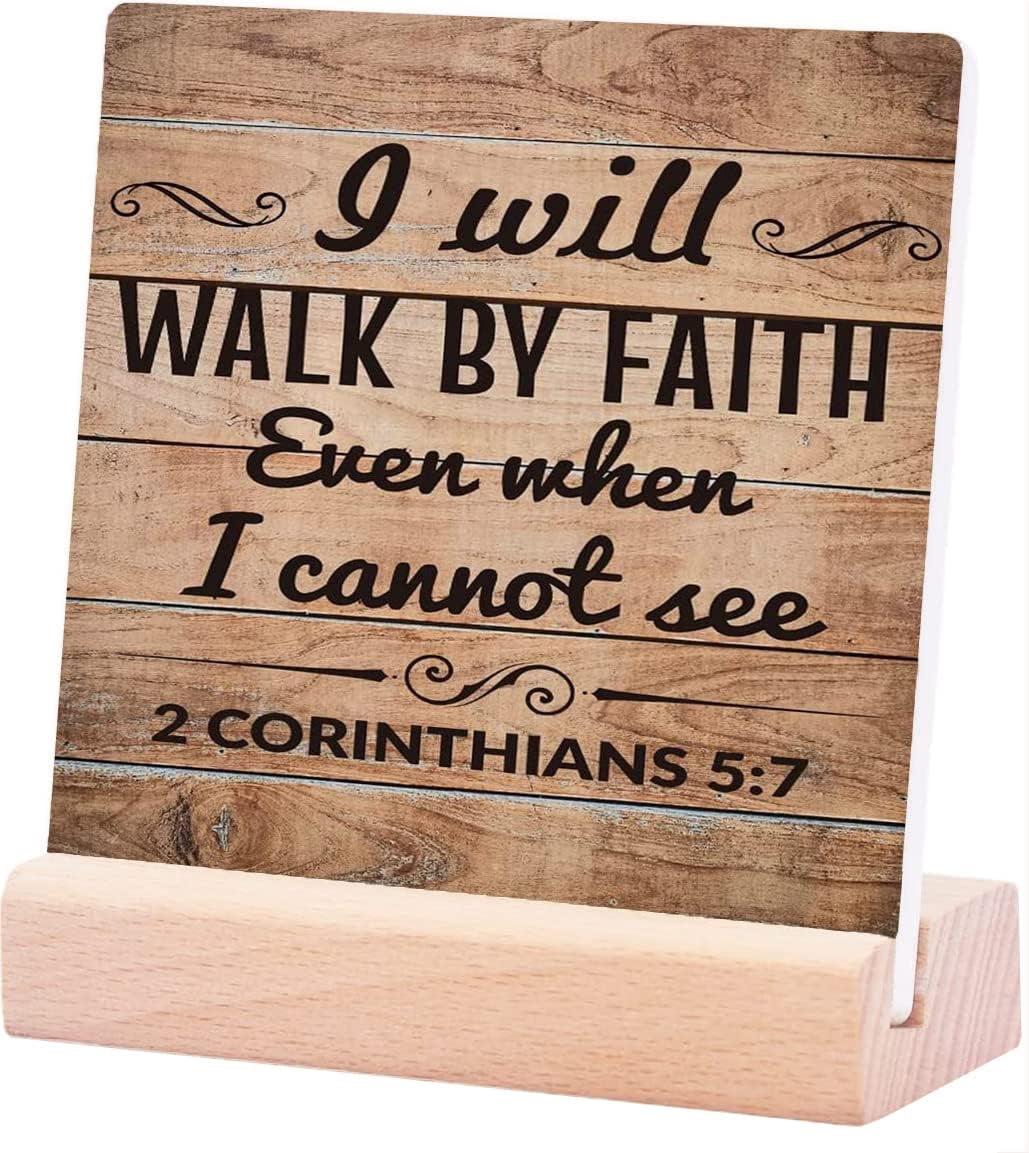 Motivational Bible Verse Desk Plaque Sign, I Will Walk by Faith Even ...