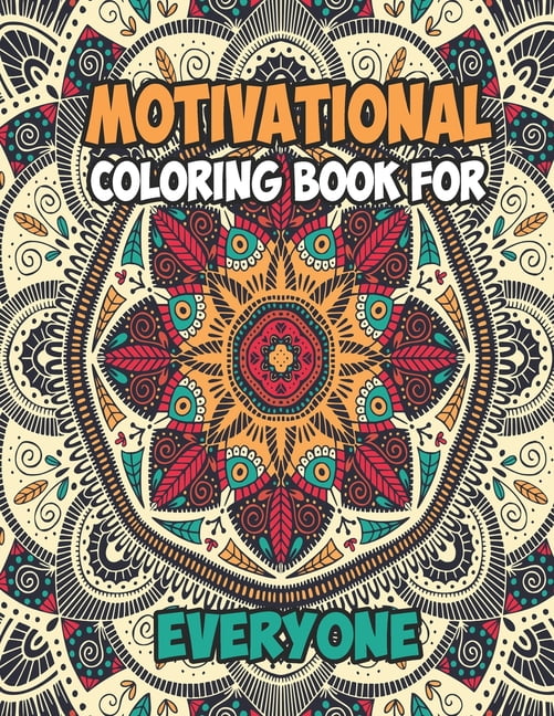 Motivational Coloring Book For Everyone: Awesome Coloring Book Pages ...
