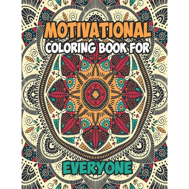 Motivational Coloring Book For Everyone: Awesome Coloring Book Pages ...