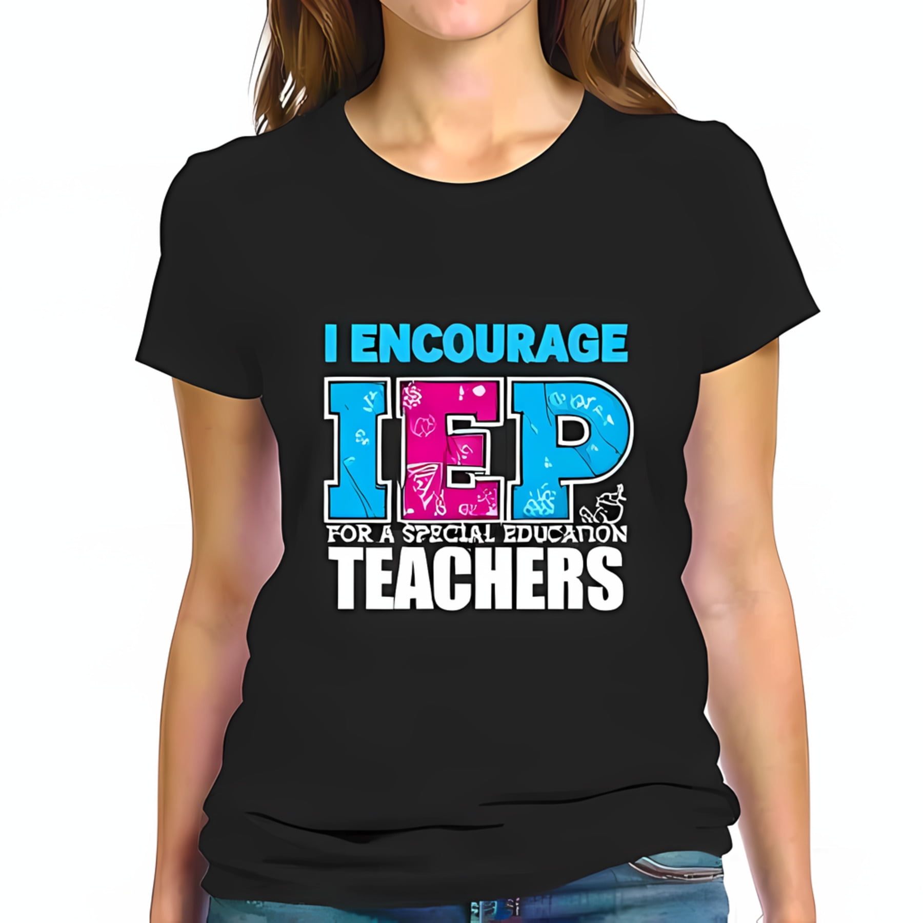Motivational Cotton Short Sleeve T-Shirt for Special Education Teachers ...