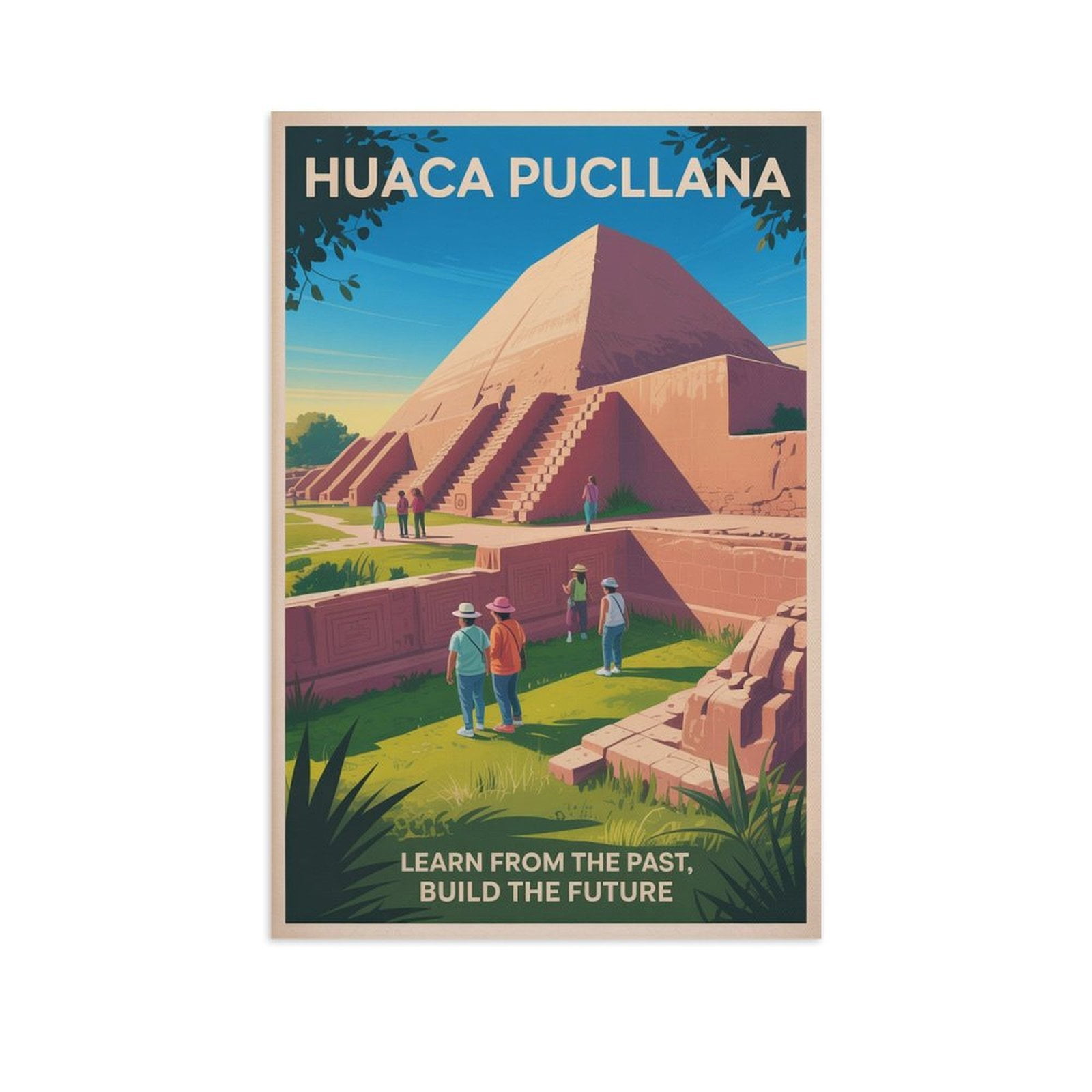 Motivational Decor Huaca Pucllana Inspirational Travel Poster for ...