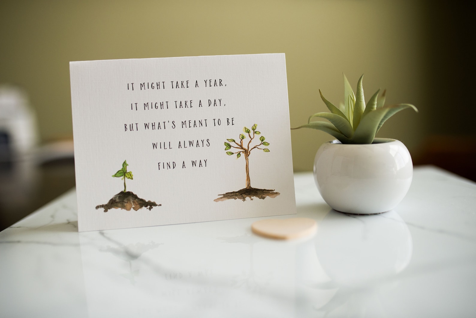 Motivational Greeting Card - "It Might Take a Year, It Might Take a Day ...