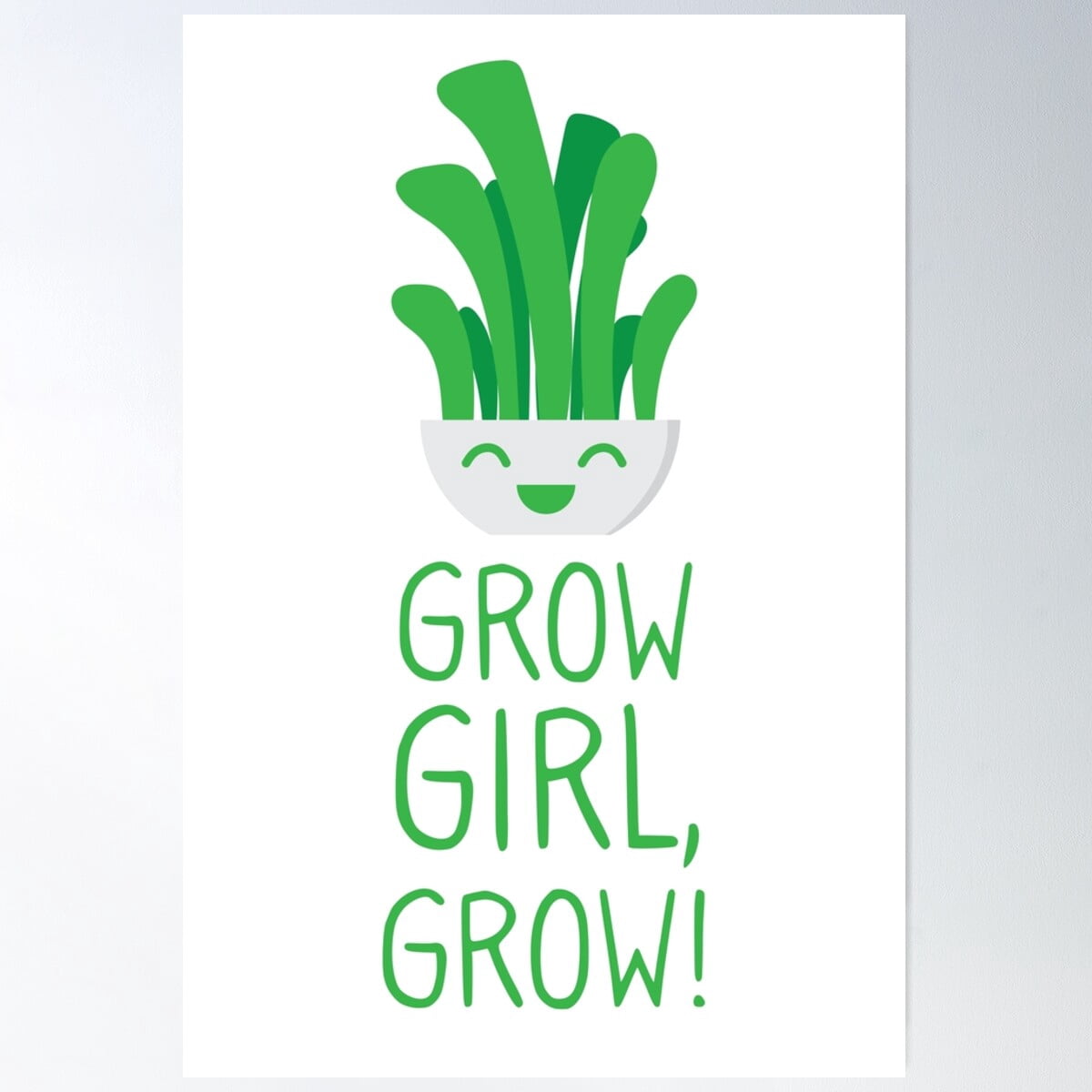 Motivational Grow Girl, Grow! Funny Pun Plant Design Poster Wall Art ...