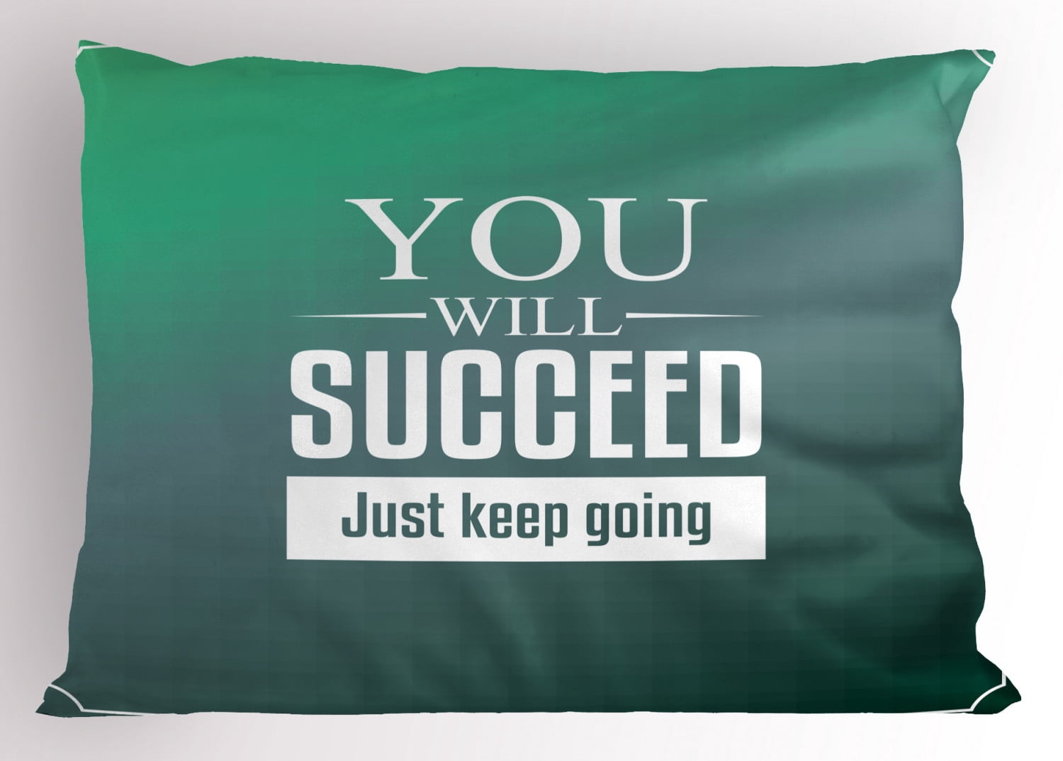 Motivational Pillow Sham You Will Succeed Just Keep Going Words ...