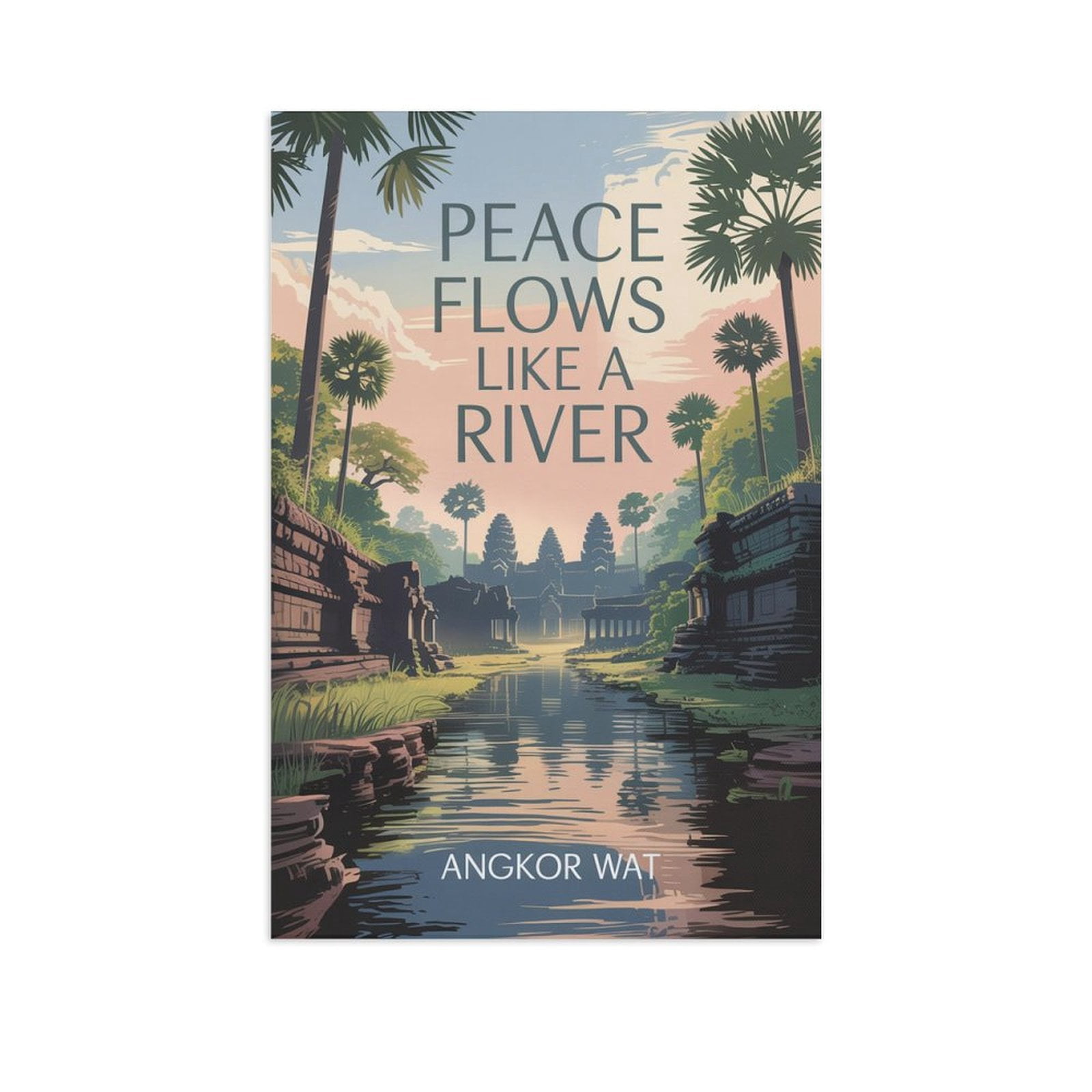 Motivational Poster Angkor Wat Zen Inspirational Quote Peace Flows Like ...