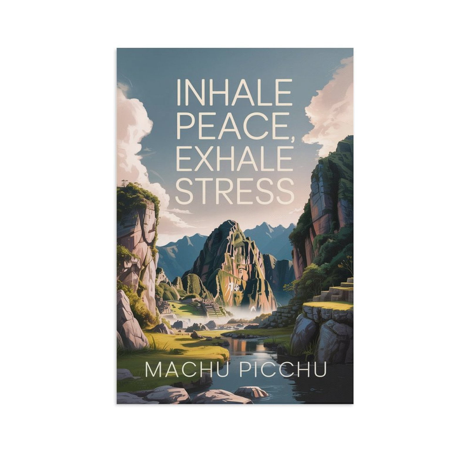 Motivational Poster Machu Picchu Zen Inspirational Quote Inhale Peace ...