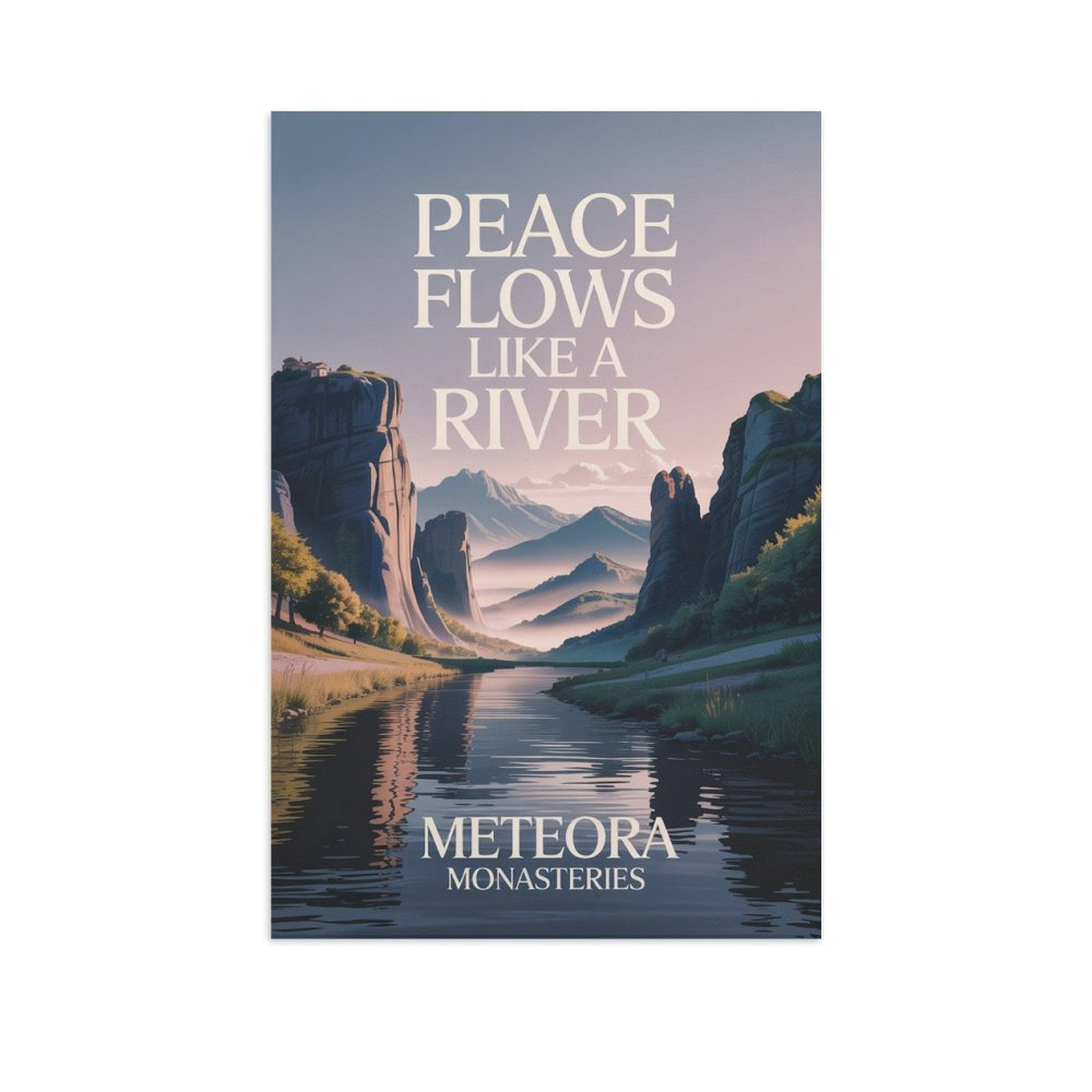 Motivational Poster Meteora Monasteries Zen Inspirational Quote Peace ...