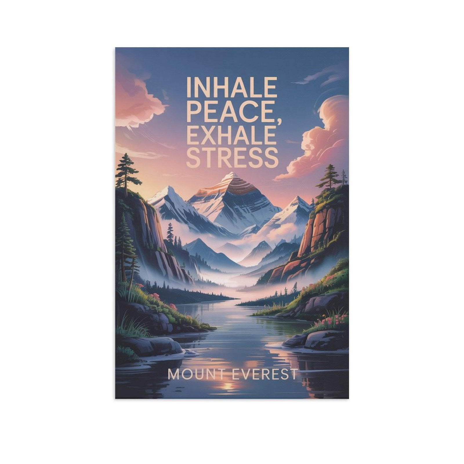 Motivational Poster Mount Everest Zen Inspirational Quote Inhale Peace ...