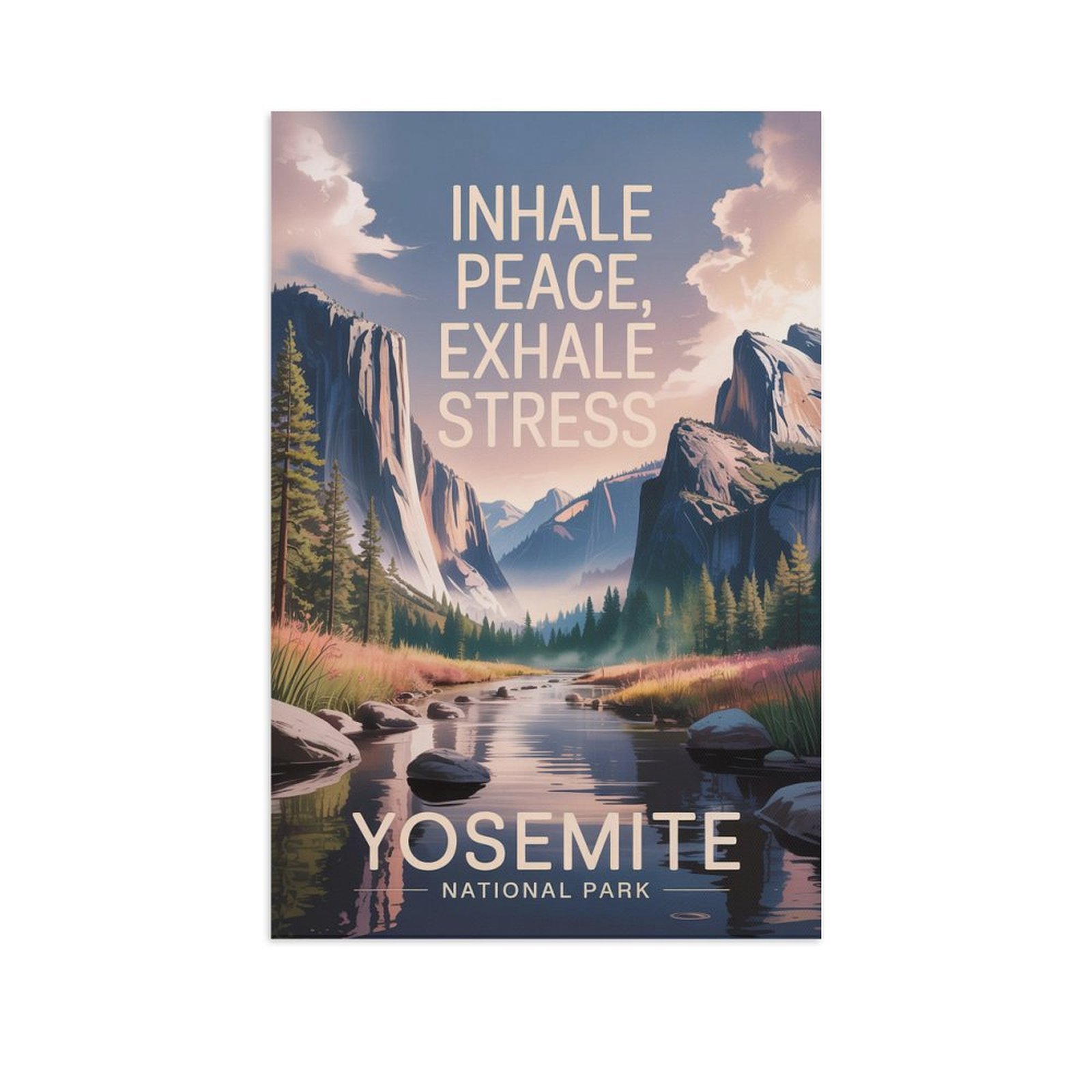Motivational Poster Yosemite National Park Zen Inspirational Quote ...