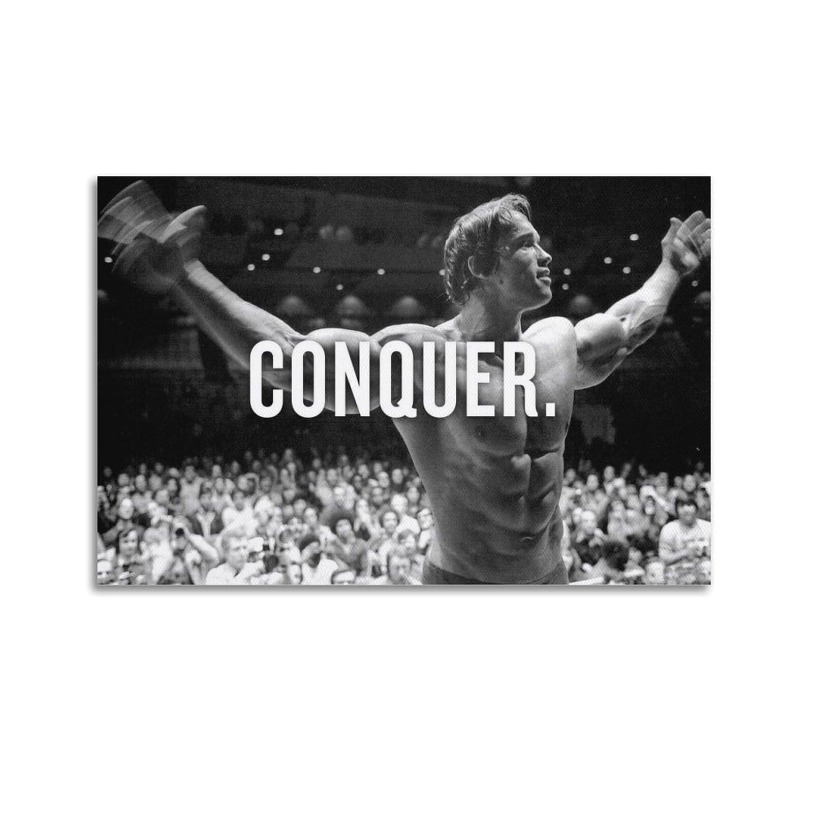 Motivational Posters Arnold Schwarzenegger Conquer Canvas Poster Room ...
