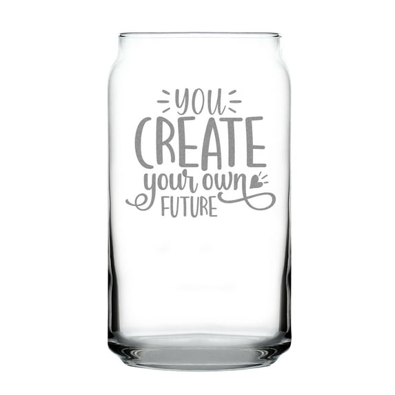 Motivational Quote Engraved 16oz Can Pint Glass, Hand You Create Your ...