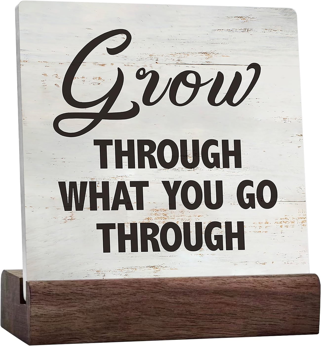 Motivational Quote Grow Through What You Go Through Sign Rusitc ...