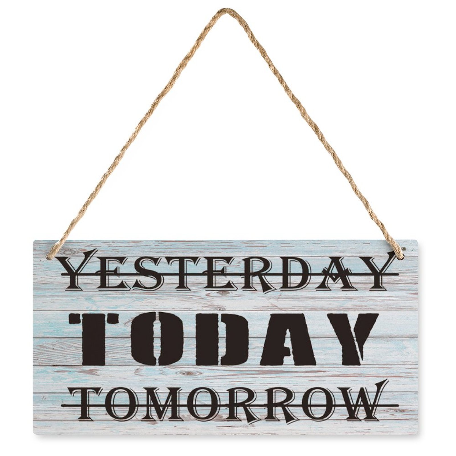 Motivational Quote Sign Decor Yesterday Today Tomorrow Wooden Hanging ...