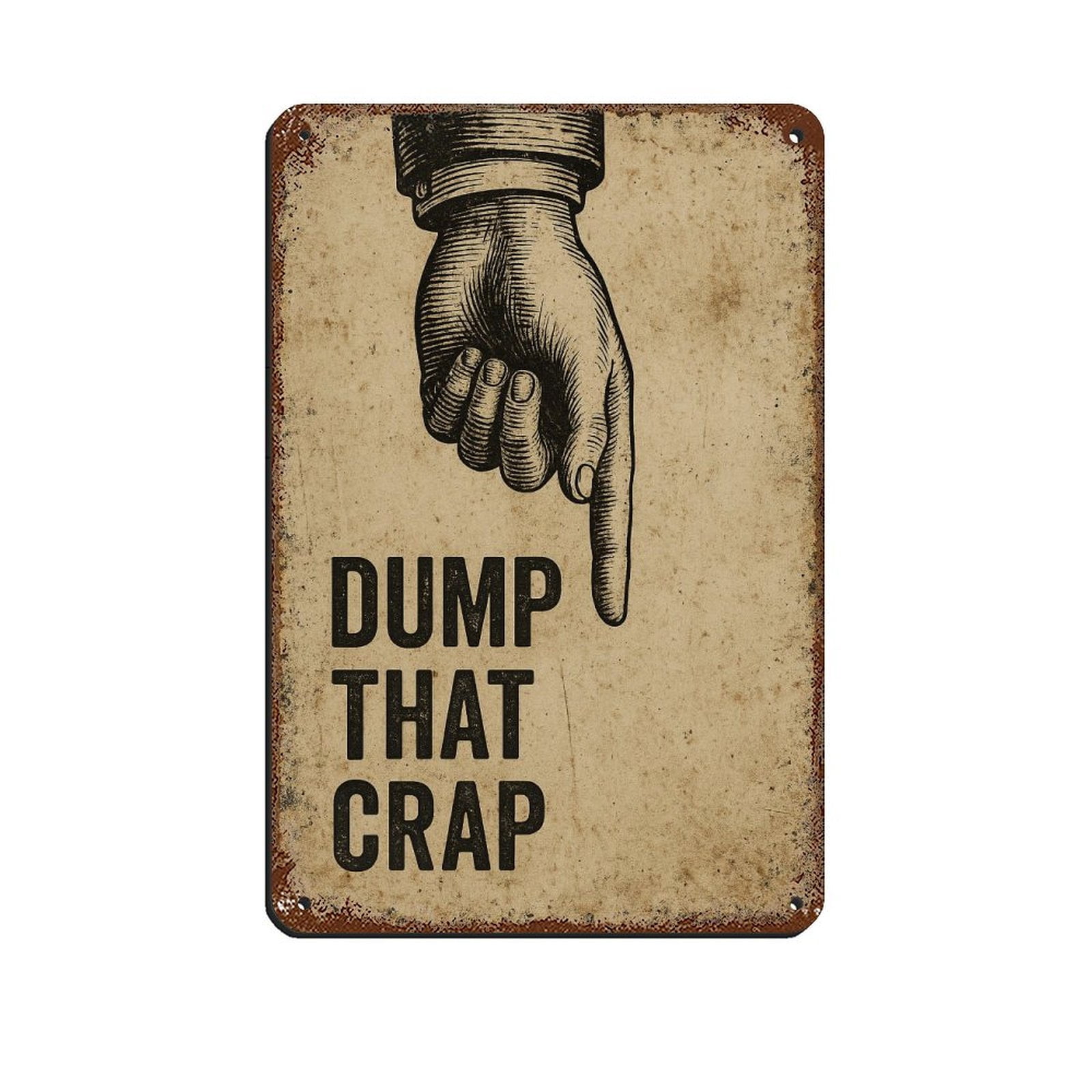 Motivational Quotes DUMP THAT CRAP Retro Poster Metal Tin Sign Chic Art ...