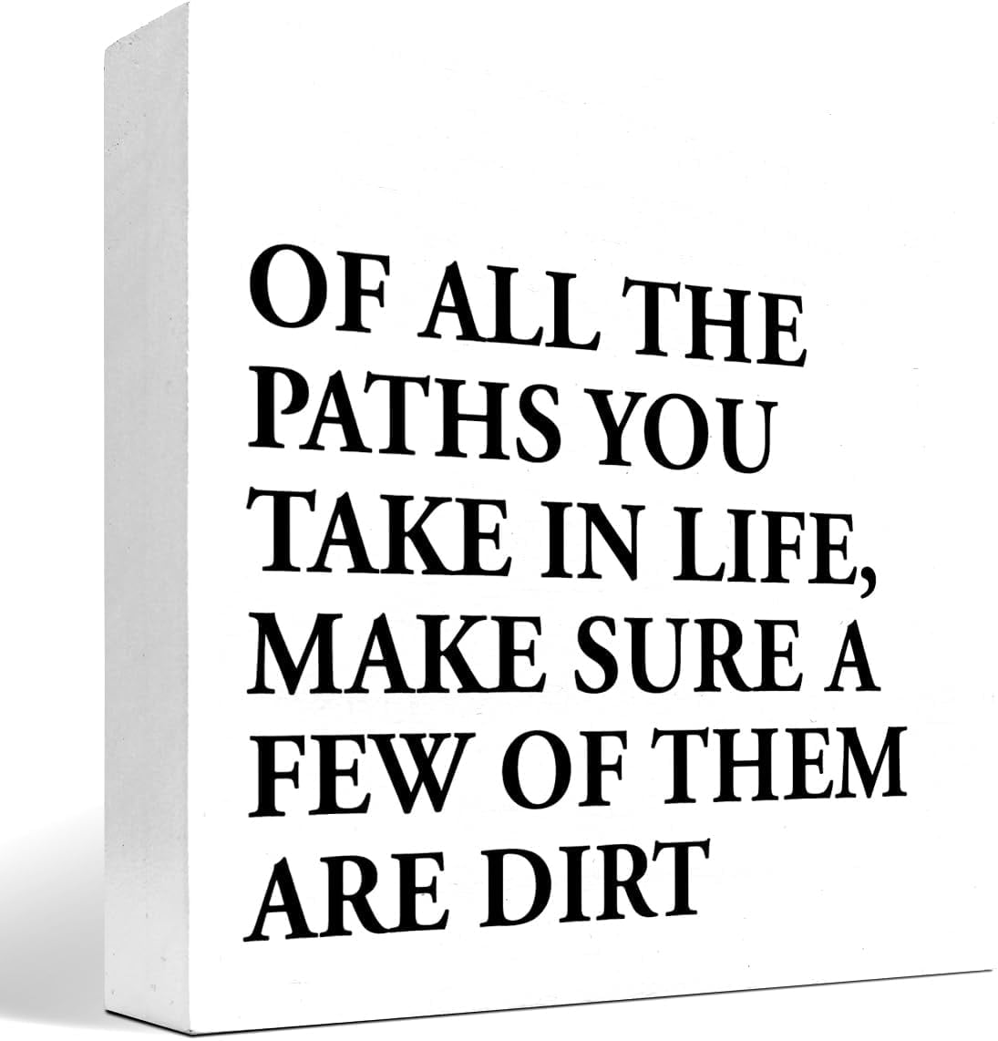 Motivational Quotes Desk Decor,Of All The Paths You Take In Life Make ...