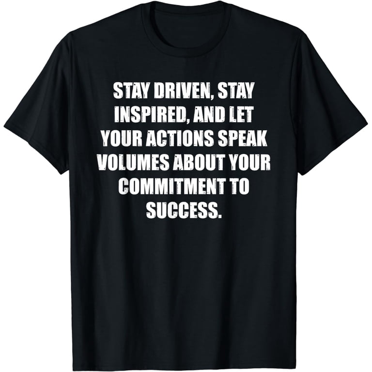 Stay Driven Quotes 125 Best Inspirational Quotes To Motivate You In