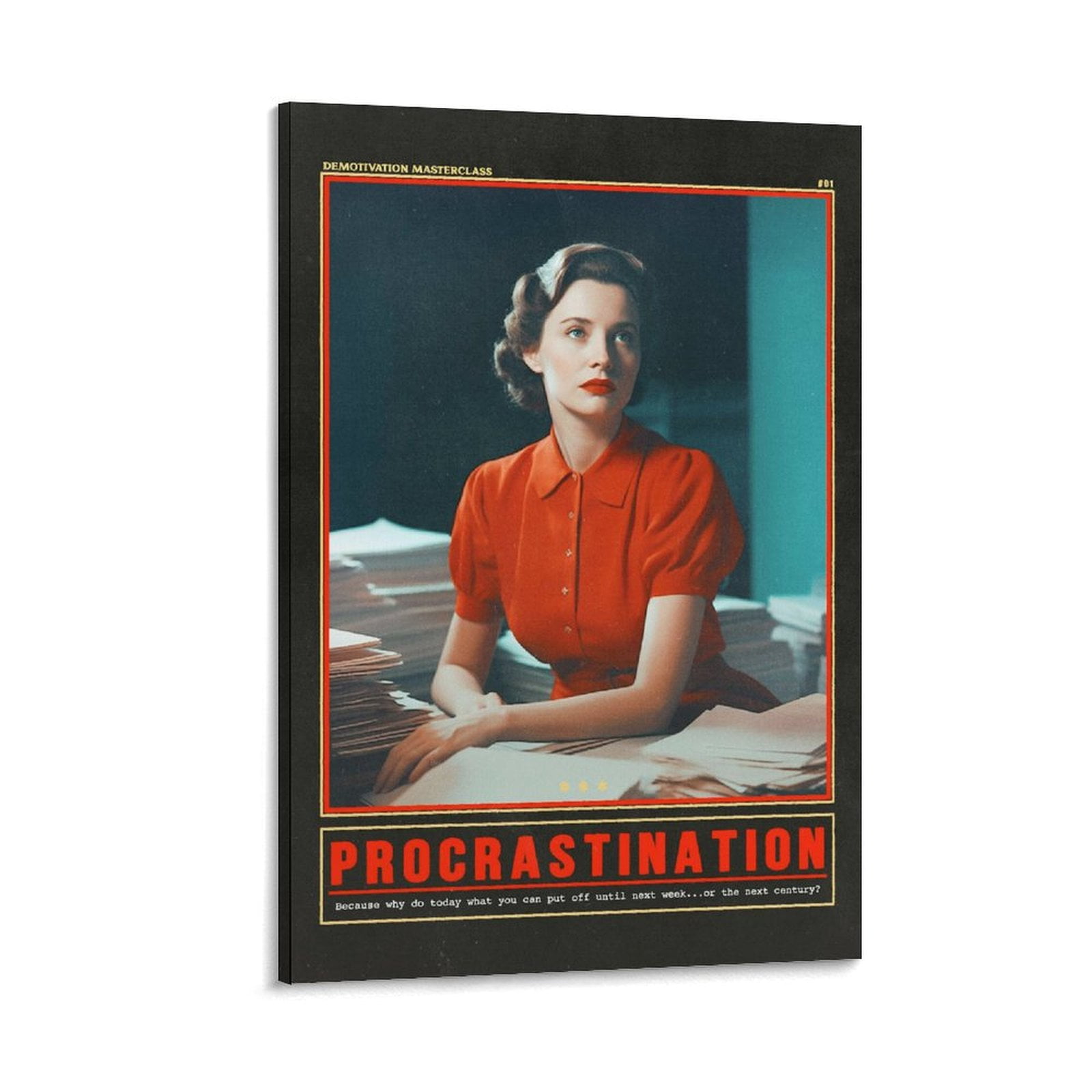 Motivational Slogans Funny Quotes Posters Procrastination Poster Cool ...