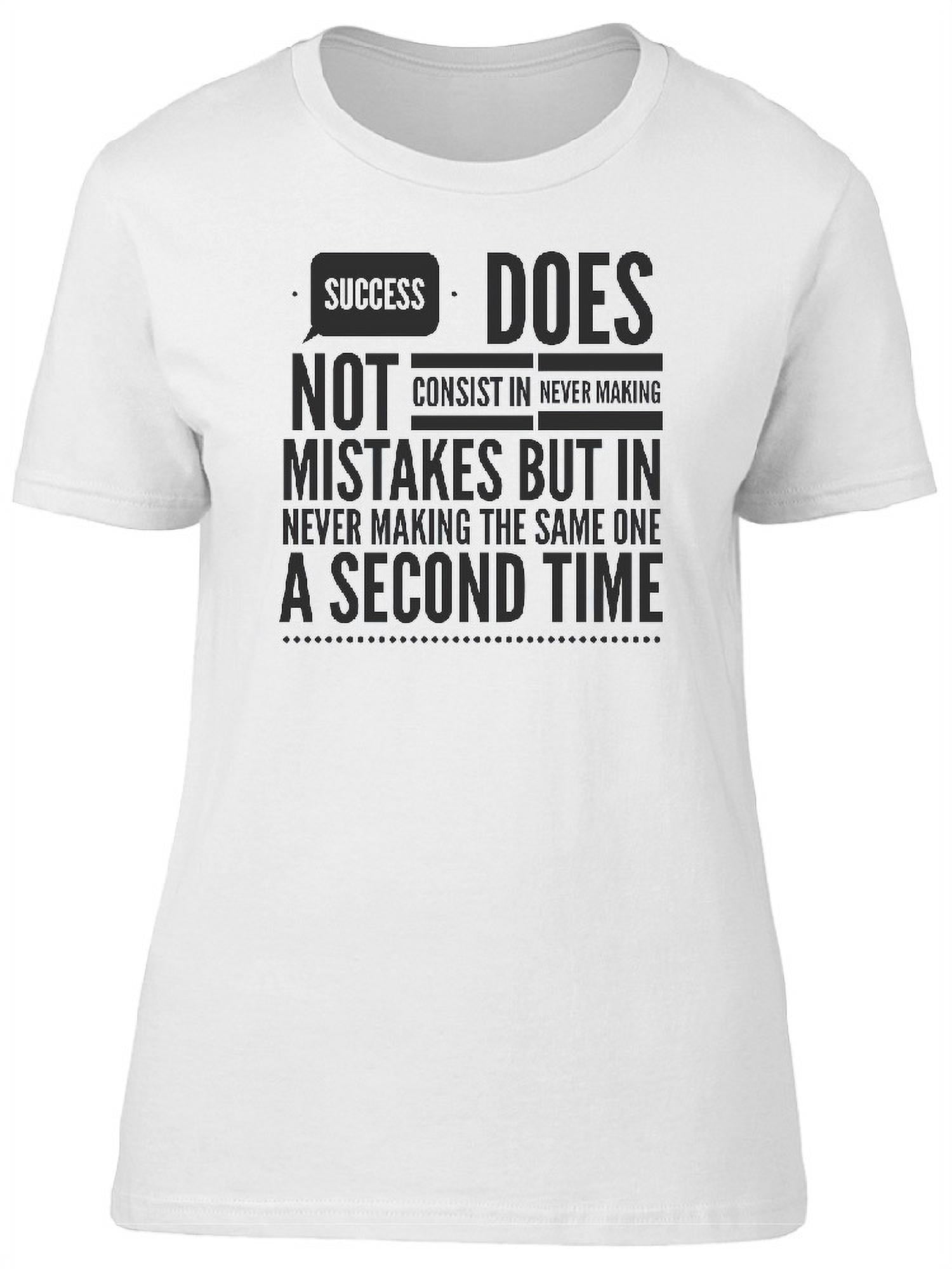 Motivational Success Quote T-Shirt Women -Image by Shutterstock, Female ...