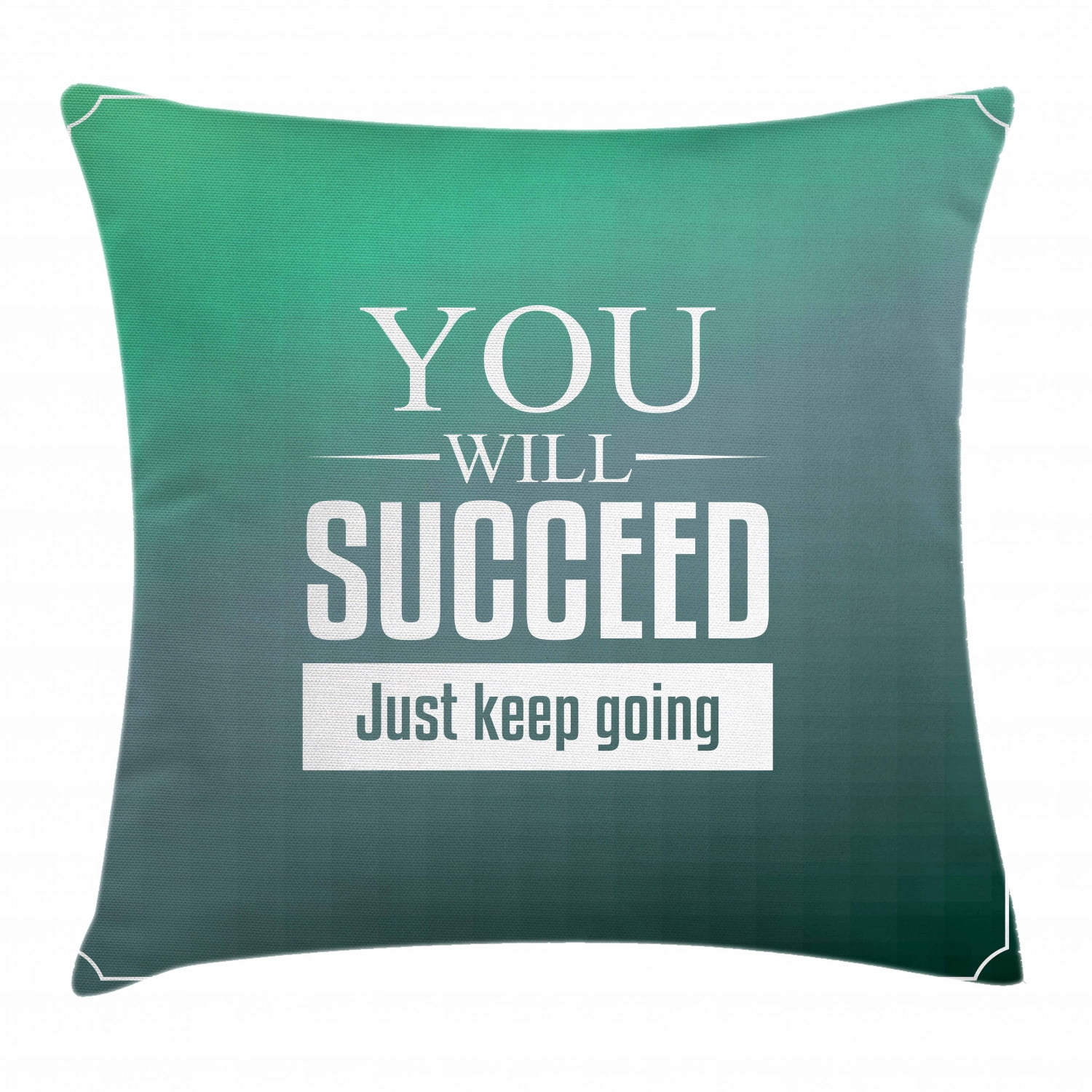 Motivational Throw Pillow Cushion Cover, You Will Succeed Just Keep ...