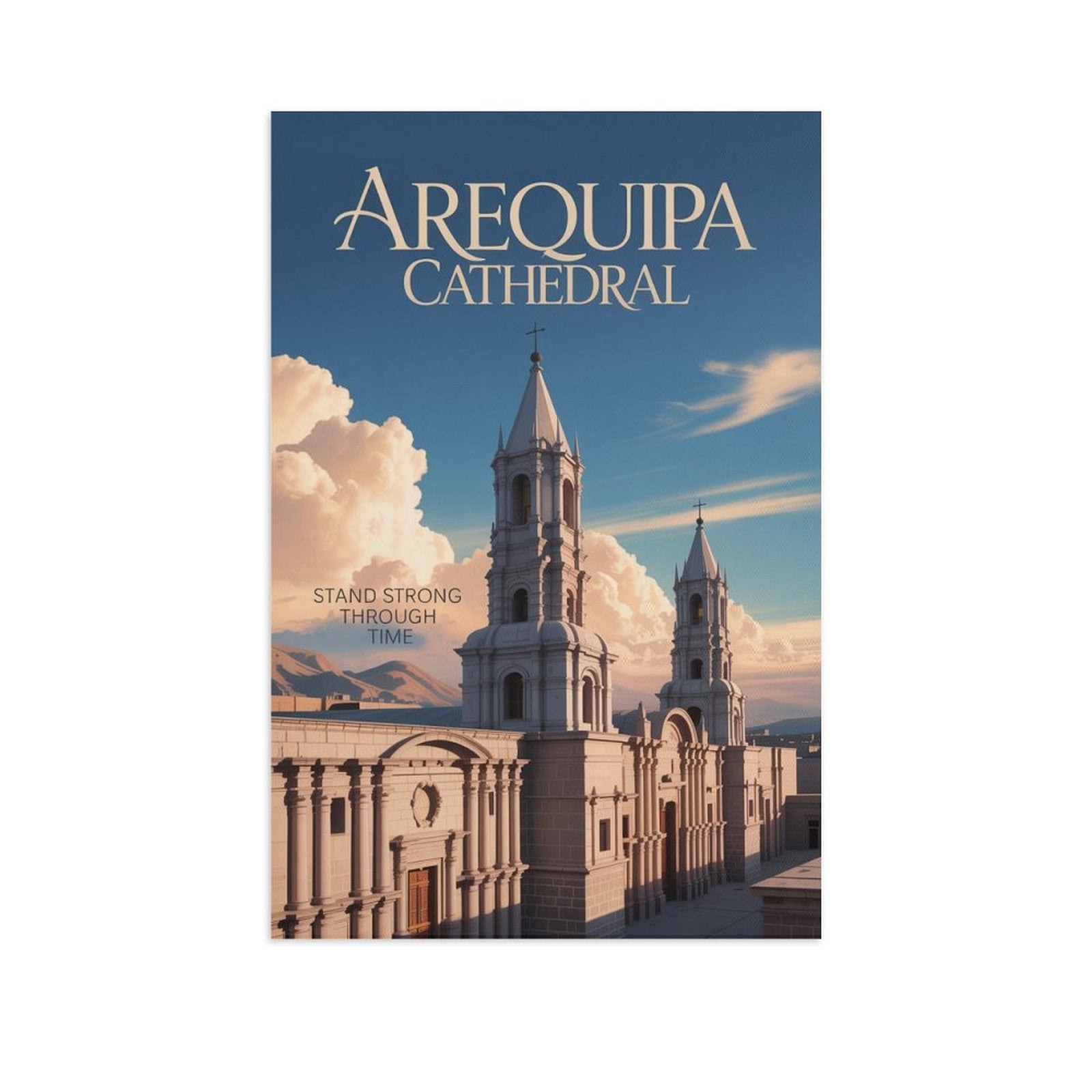 Motivational Travel Artwork Arequipa Cathedral Inspirational Poster ...