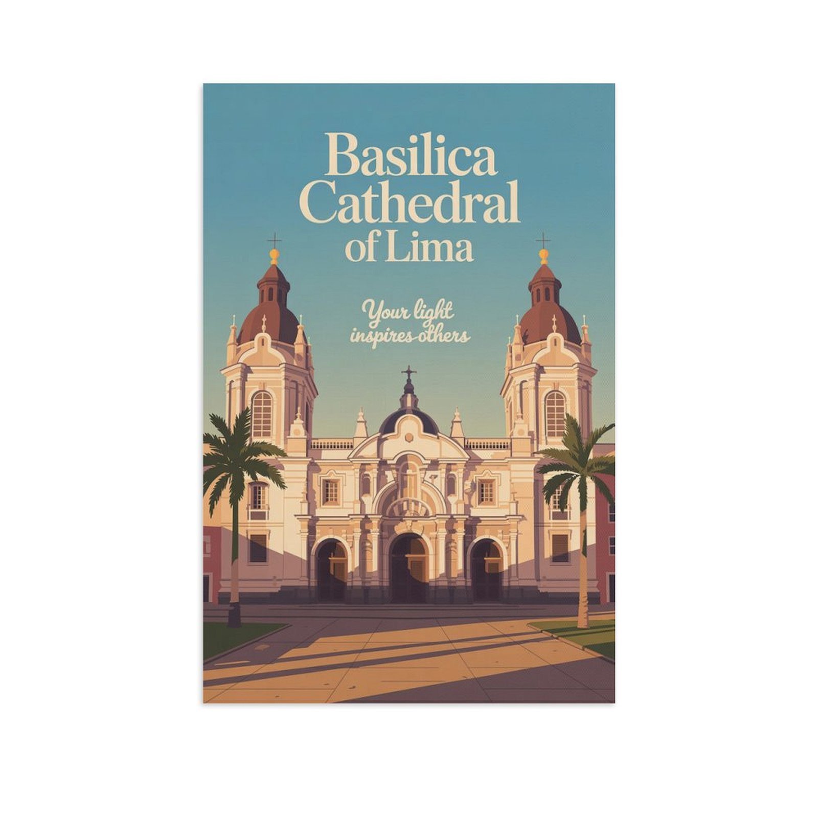 Motivational Wall Art Basilica Cathedral of Lima Inspirational Travel ...