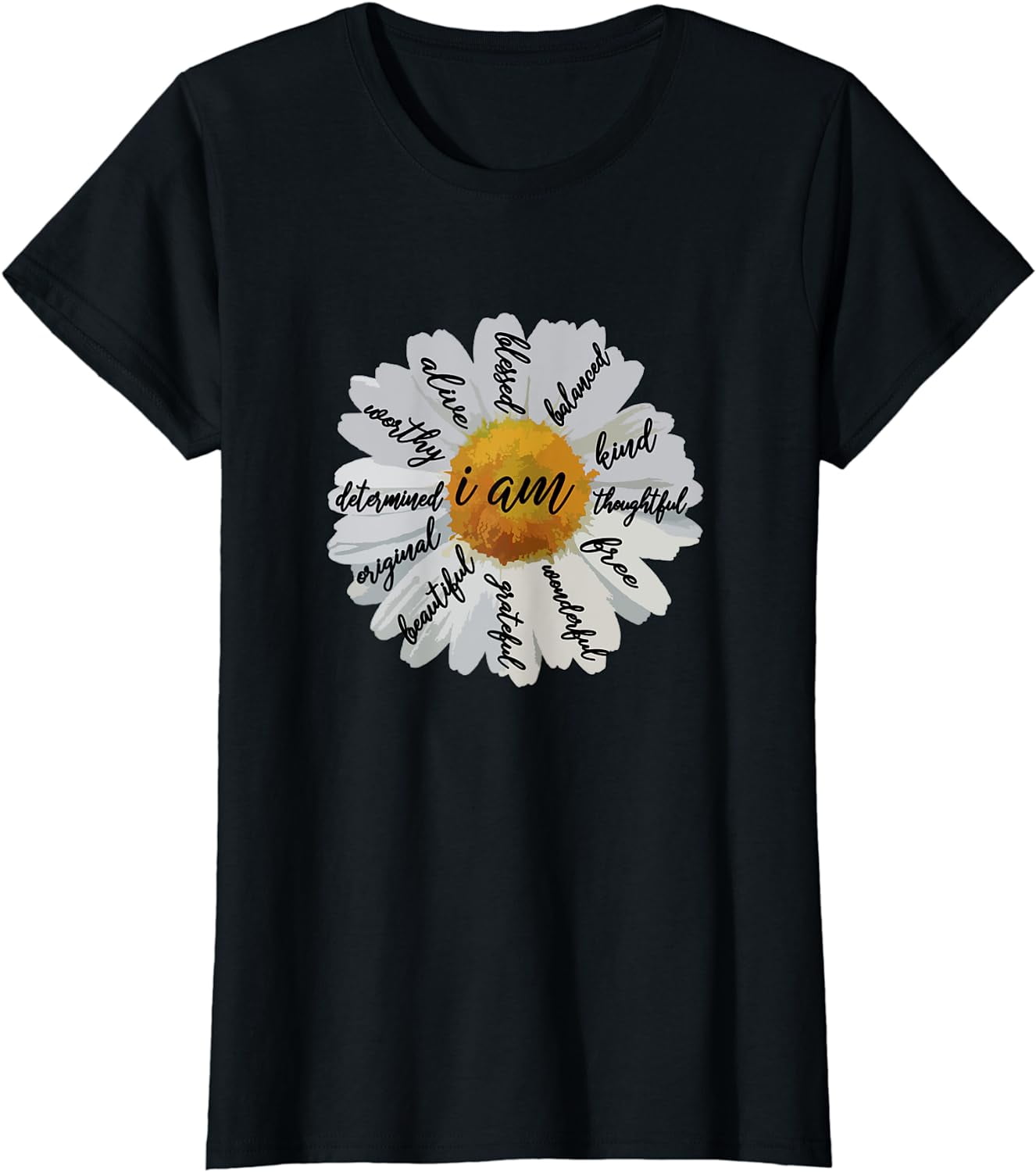 Motivational Women-Positive Affirmation I AM Daisy T-Shirt Black ...