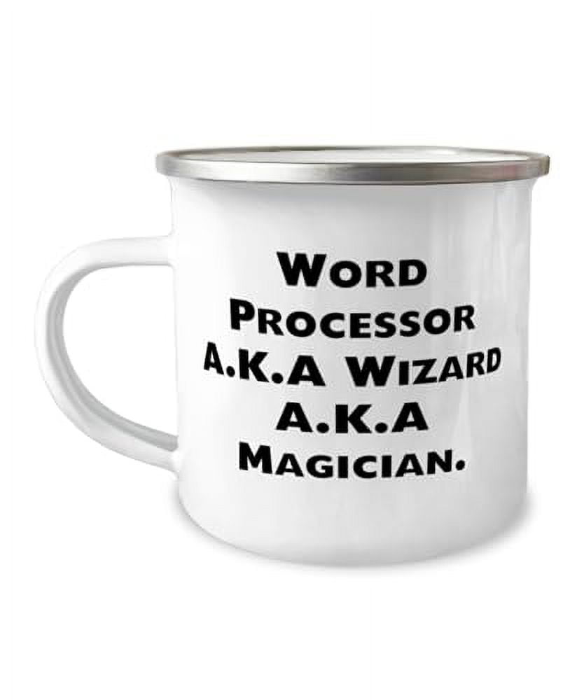 Motivational Word processor Gifts, Word Processor A.K.A Wizard A.K.A ...