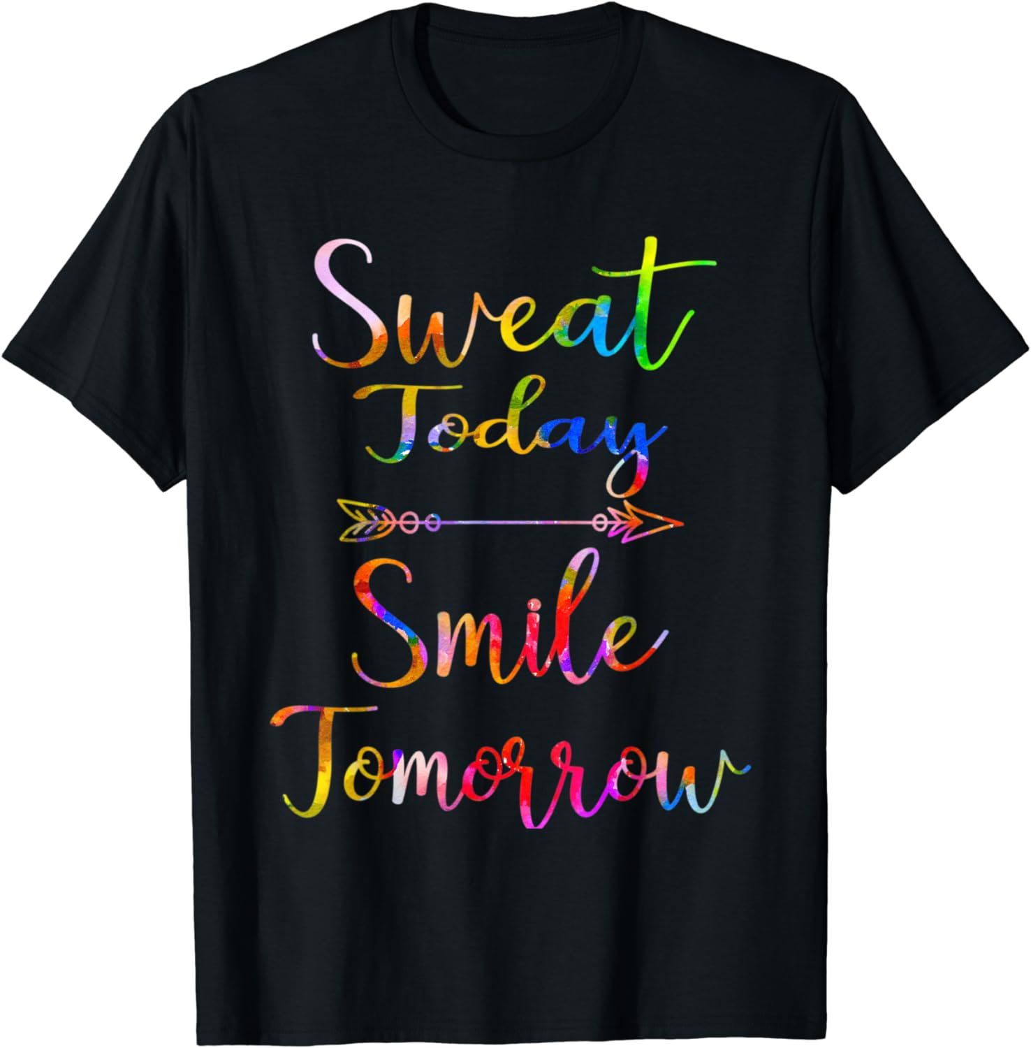 Motivational Workout Fun Design for Gym Rats, Sweat Today T-Shirt ...