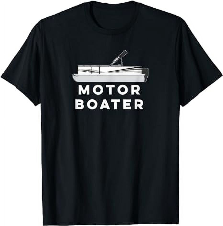 Motor Boater TShirt Funny lake Boating T Shirt - Walmart.com
