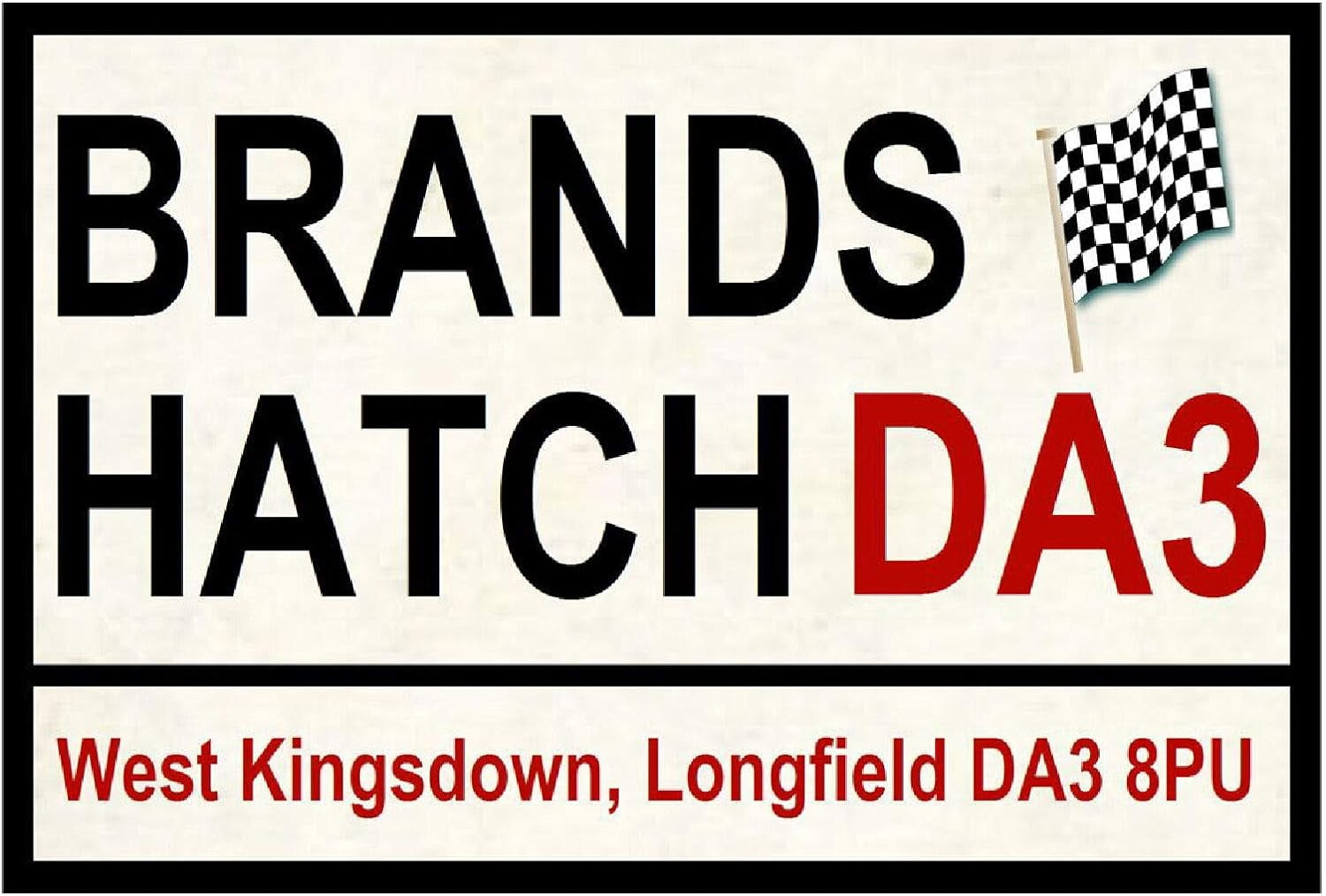 Motor Sport Road Signs (Brands Hatch) 8X12 Inches - Walmart.com