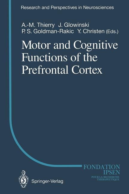 Motor and Cognitive Functions of the Prefrontal Cortex - Walmart.com
