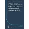 Motor and Cognitive Functions of the Prefrontal Cortex - Walmart.com