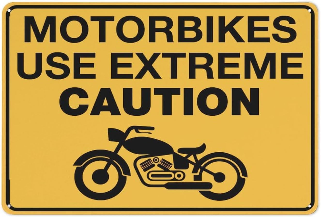 Motorbikes Use Extreme Caution Sign 12X8 Inches Metal Aluminum Signs ...