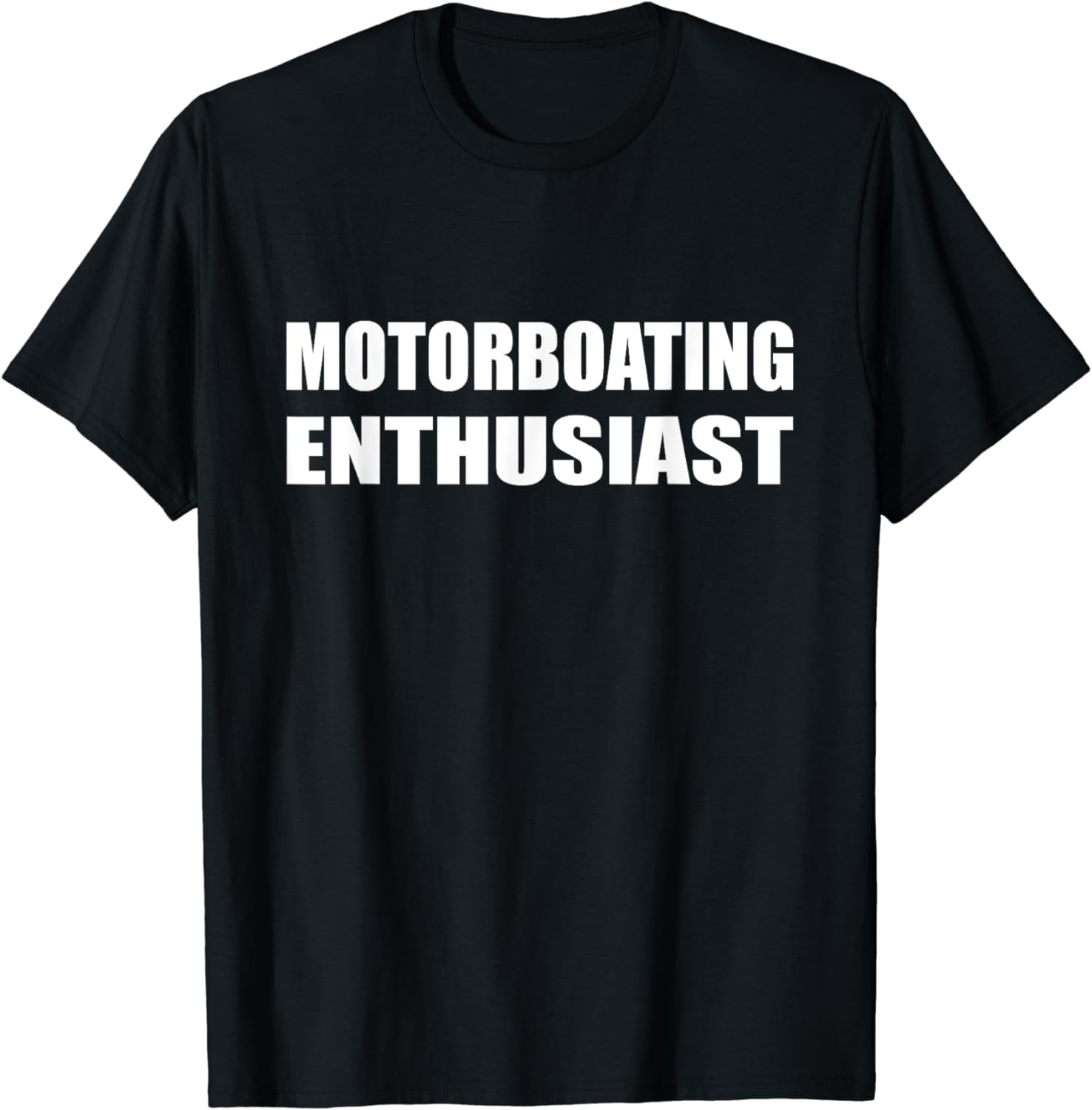 Motorboating Enthusiast Motorboatin Pontoon Motor Boat T-Shirt ...