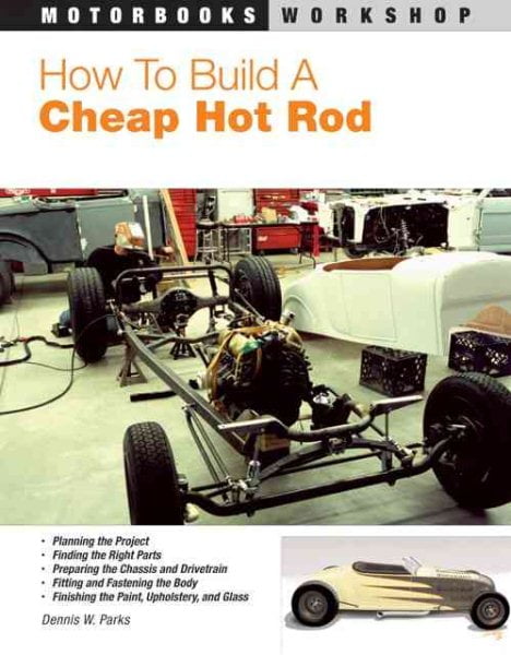 Motorbooks Workshop: How to Build a Cheap Hot Rod (Paperback) - Walmart.com