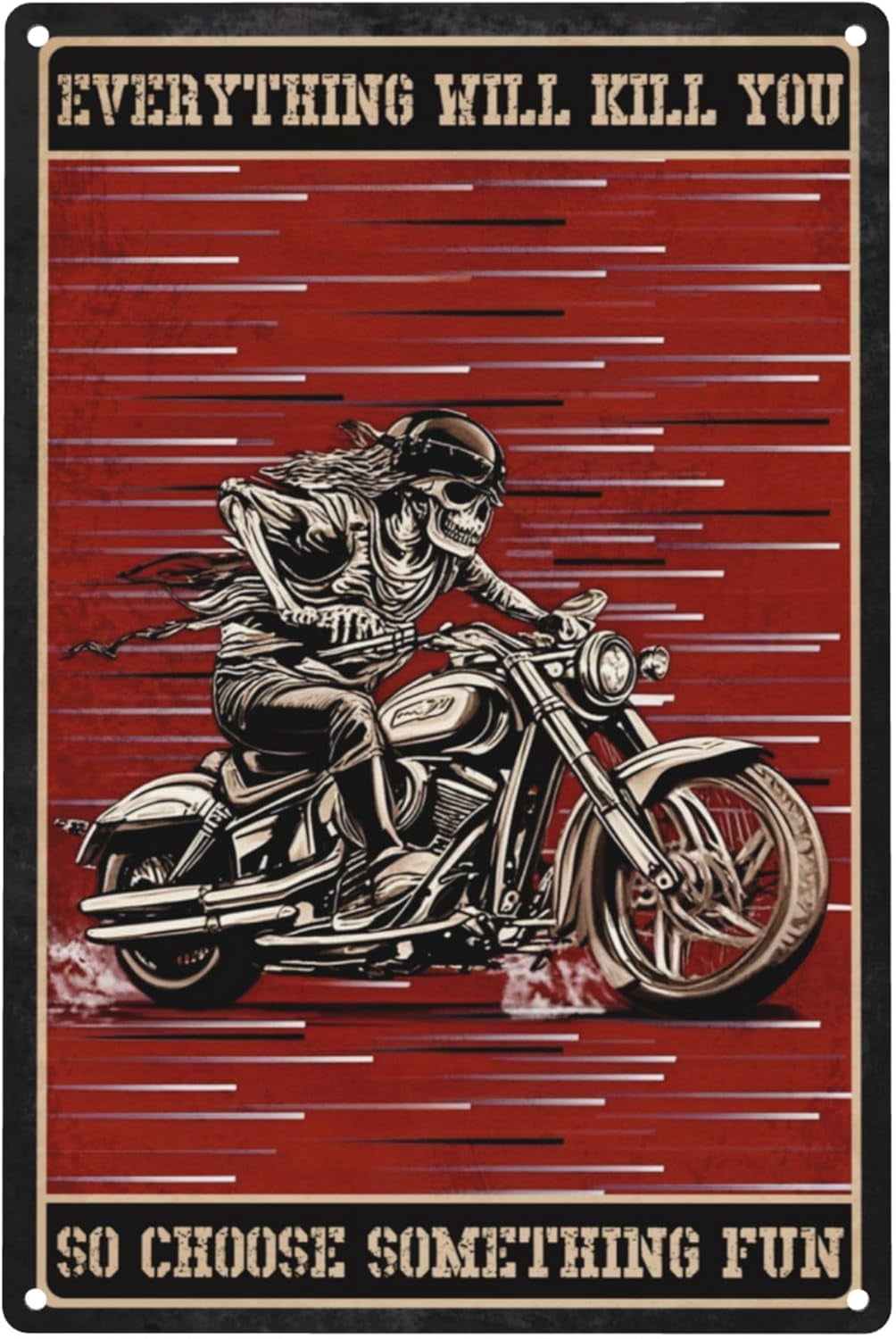 Motorcycle Decor Skull Vintage Metal Sign, Everything Will Kill You So ...