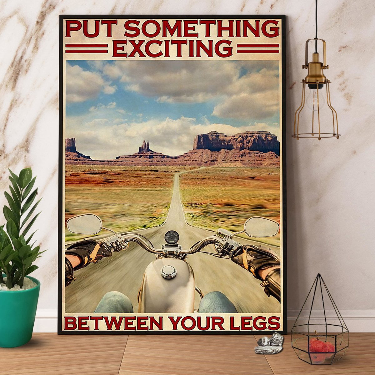 Motorcycle Put Something Exciting Between Your Legs Paper Poster No ...