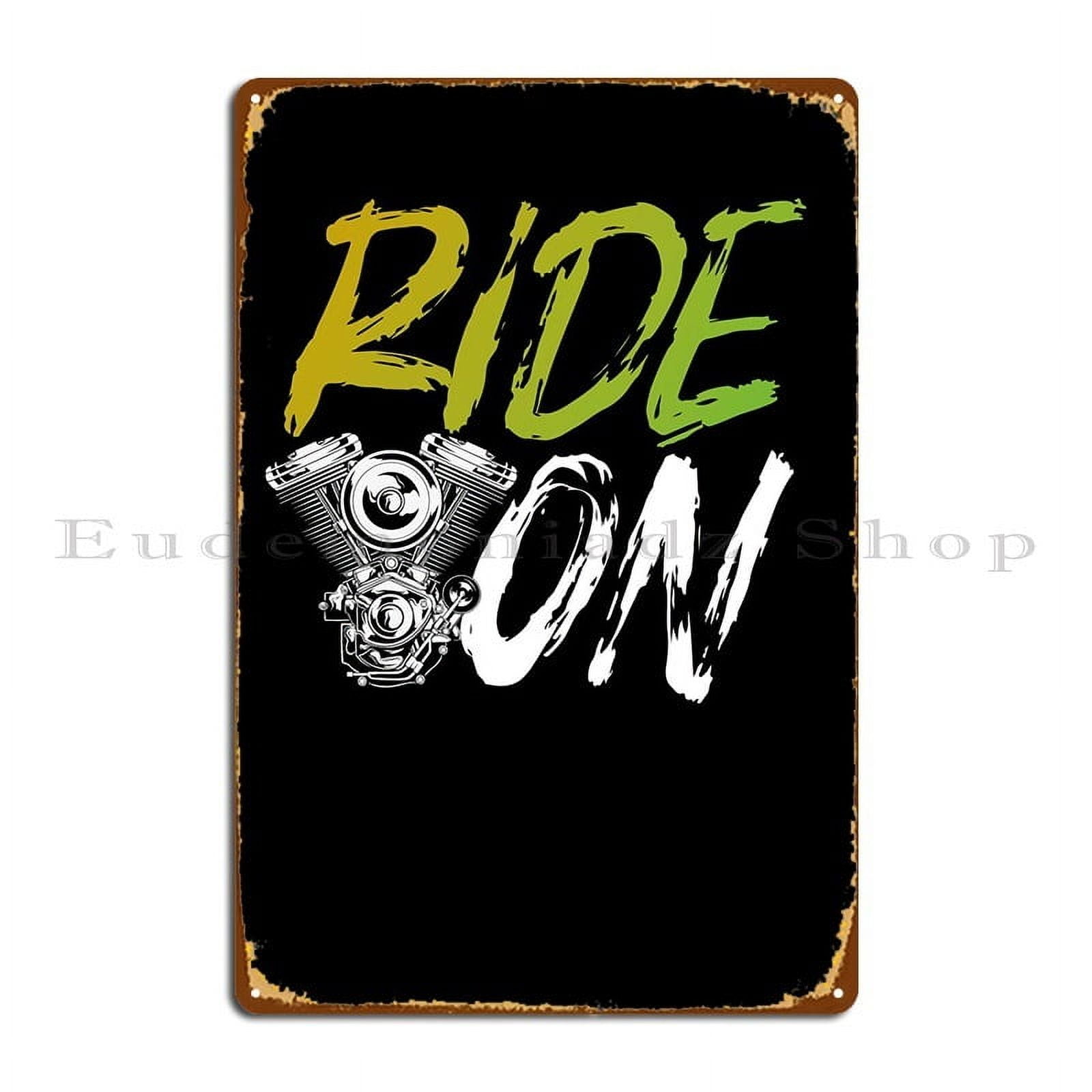 Motorcycle Ride On Metal Plaque Rusty Club Cave Cinema Print Tin Sign ...