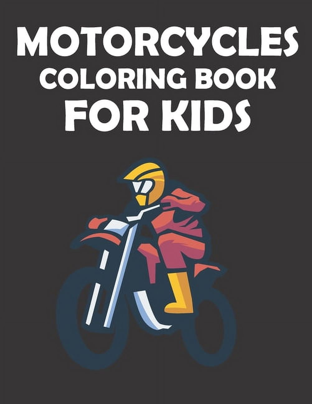Motorcycles Coloring Book For Kids: 8.5 X 11 Iches, 50 Pages of ...
