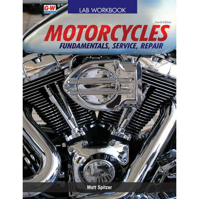 Motorcycles : Fundamentals, Service, Repair (Edition 4) (Paperback ...