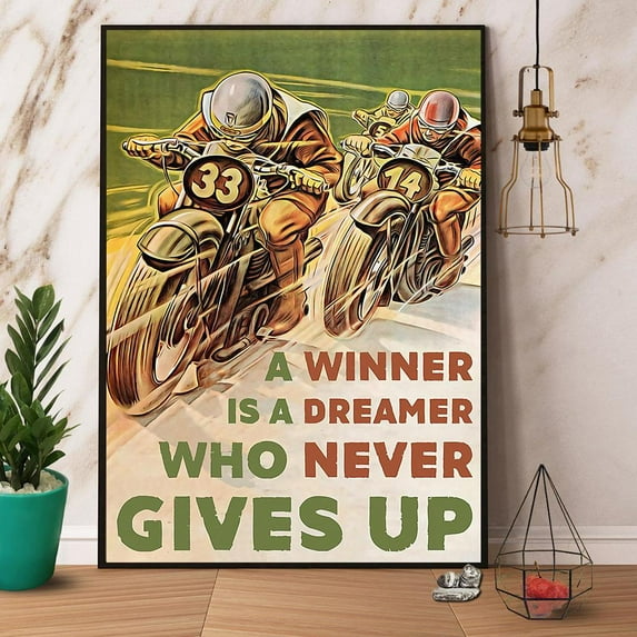 Motorcycles Racing A Winner Is A Dreamer Paper Poster No Frame Matte ...