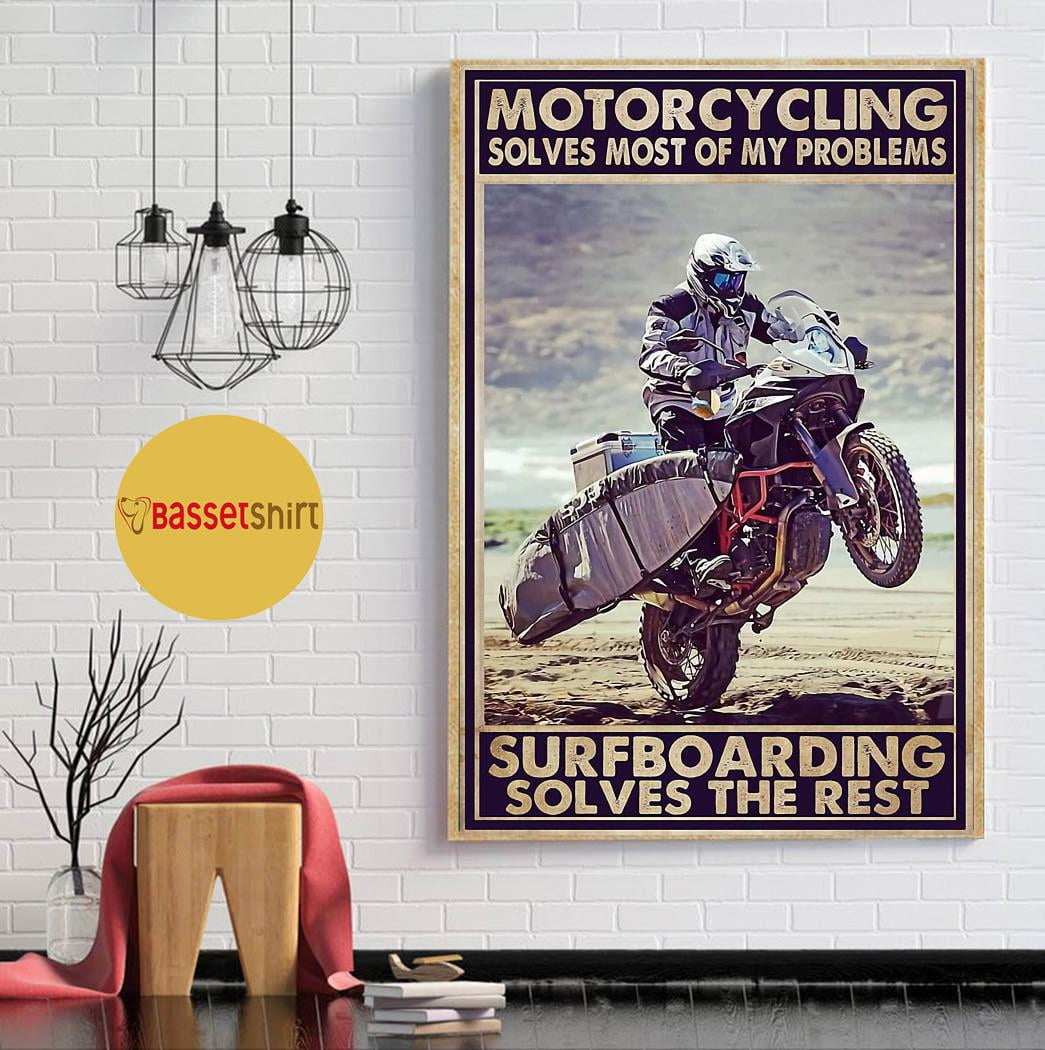 Motorcycling solves most of my problem surfboarding sloves the rest ...