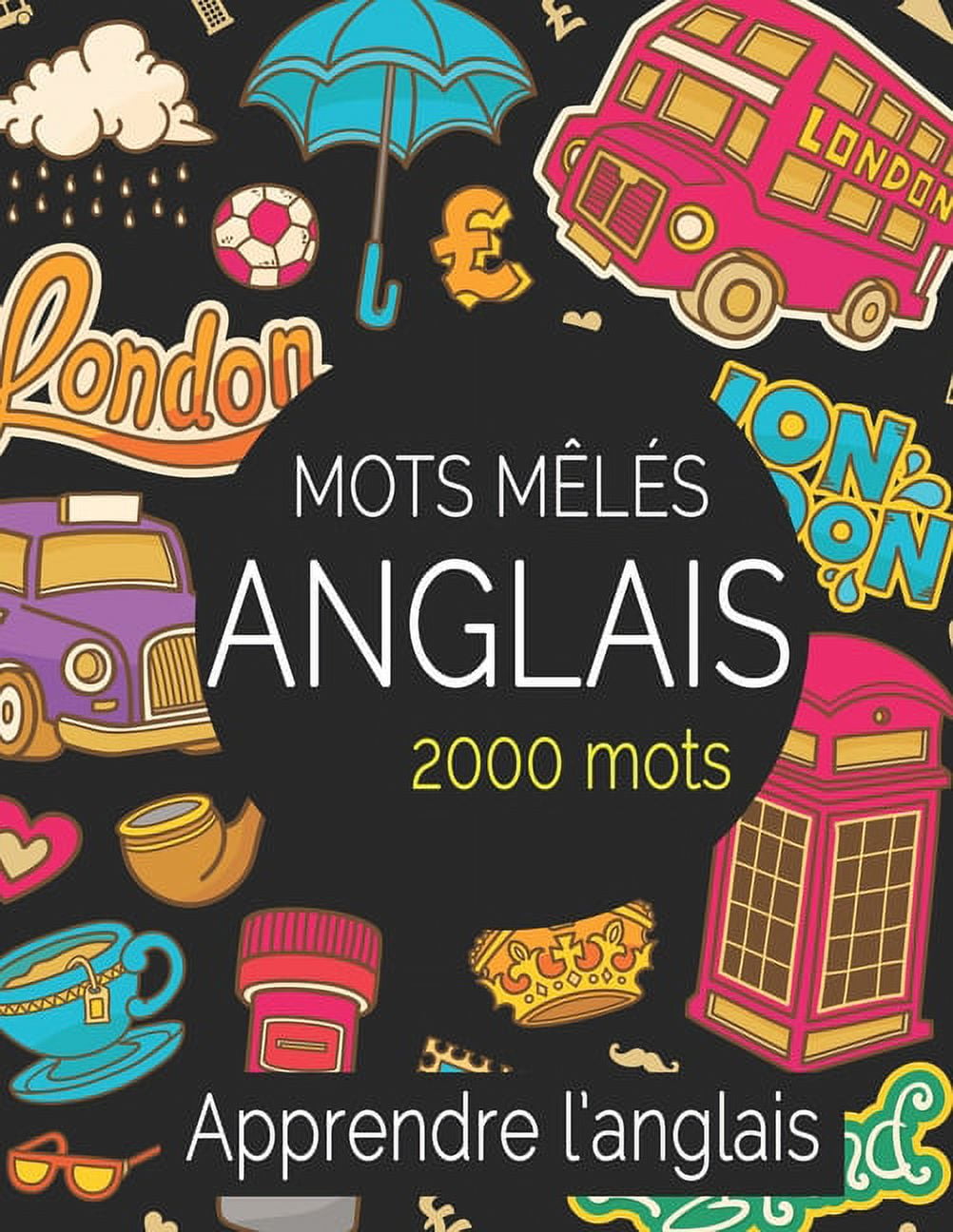 Mots Mêlés Anglais 2000 mots: Mots Cachés, apprendre le vocabulaire ...