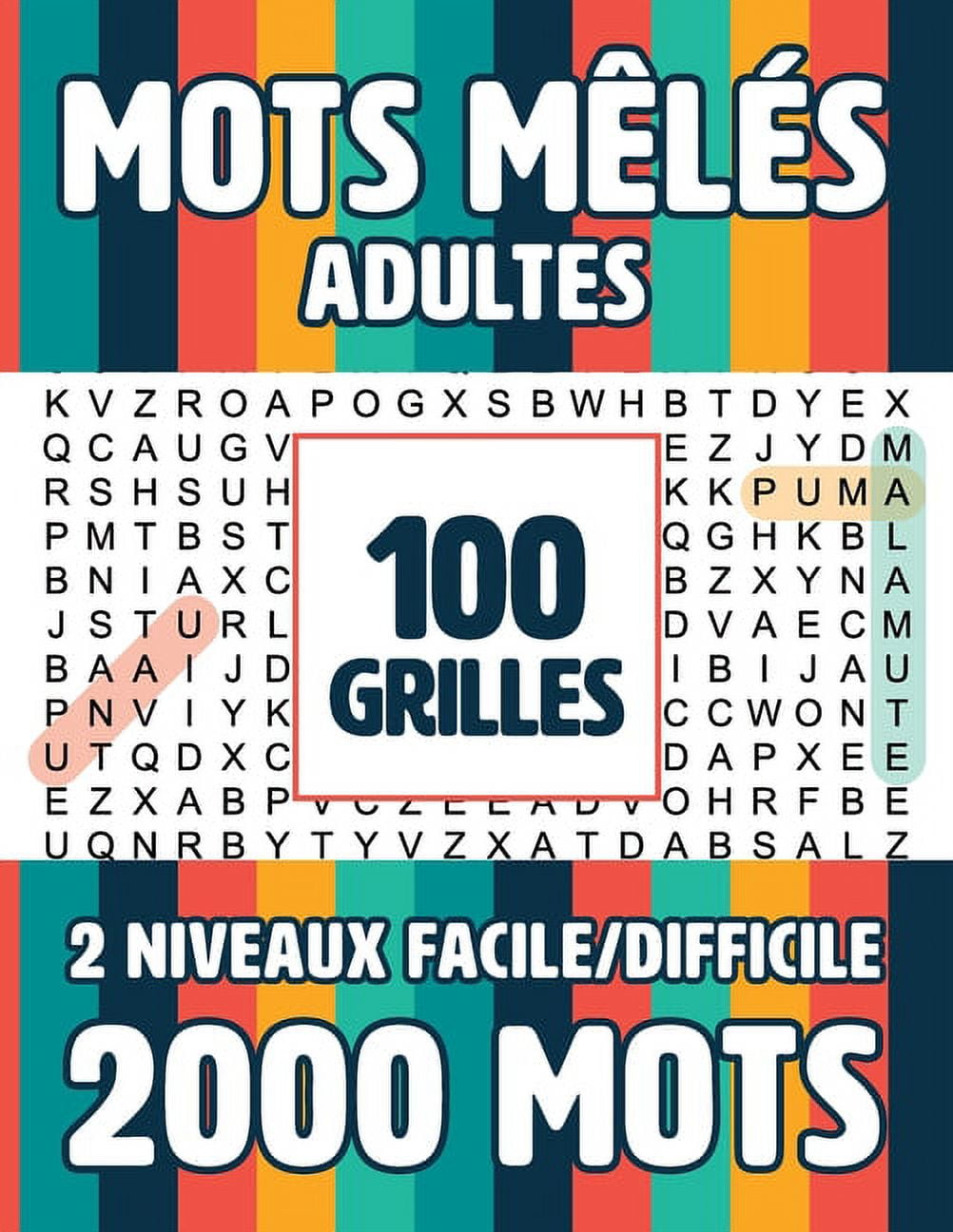 Mots Meles Adultes 100 Grilles 2000 Mots: Mots Caches Grand Format 2 ...