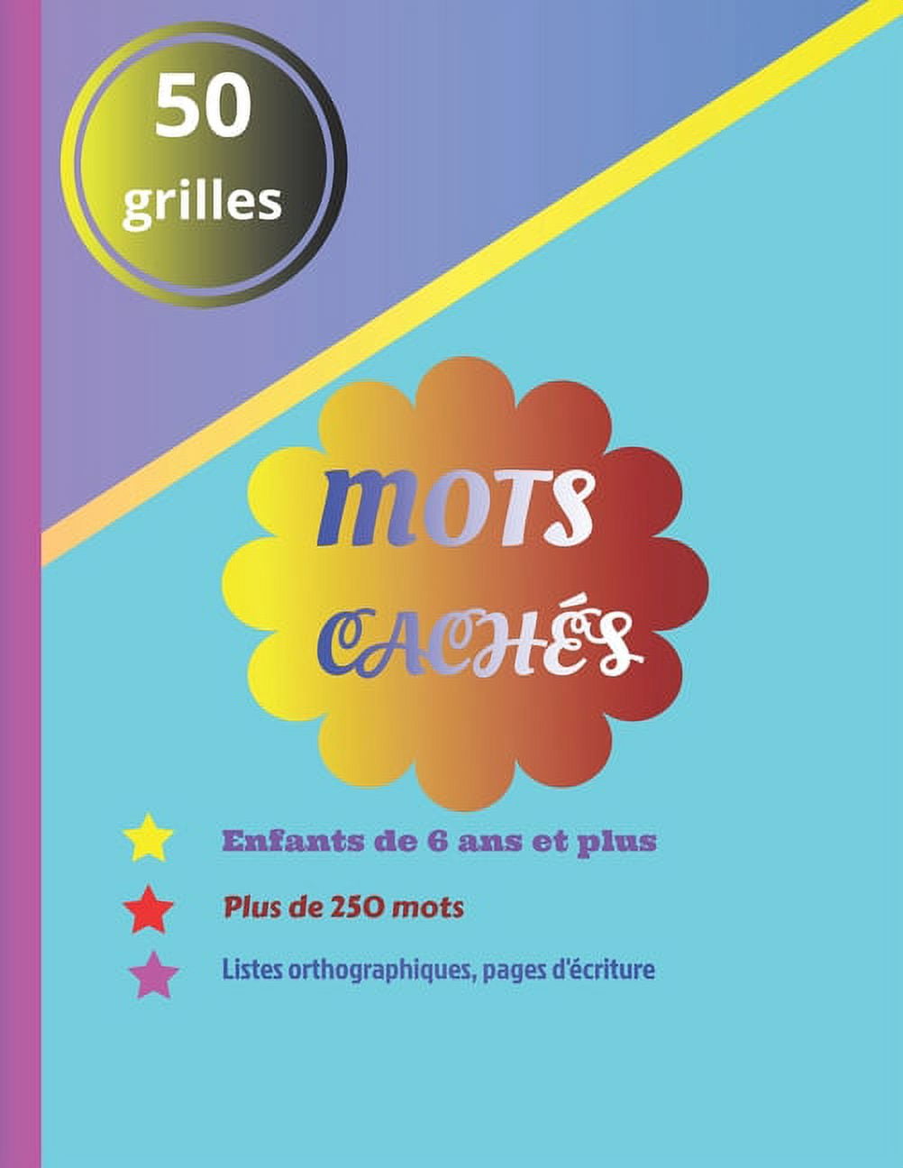 Mots cachés enfants de 6 ans et plus listes orthograpiques plus de 250 ...