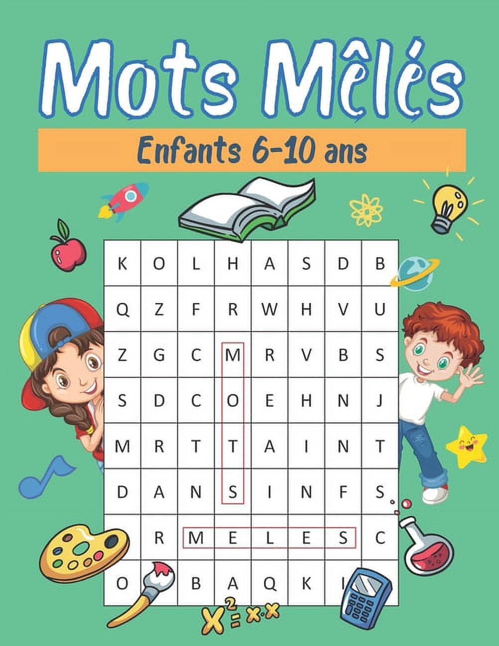 Mots mêlés enfants 6-10 ans: Mots mêlés pour Enfants de 6, 7, 8, 9, 10 ans avec solutions - 3 ...