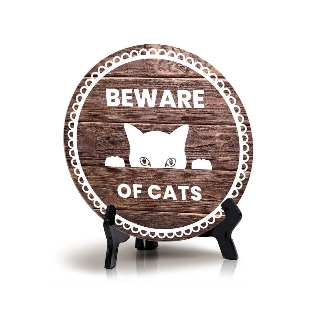 Motto Lita Beware of Cats Circle Wood Color, Table Sign (5"x5 ...