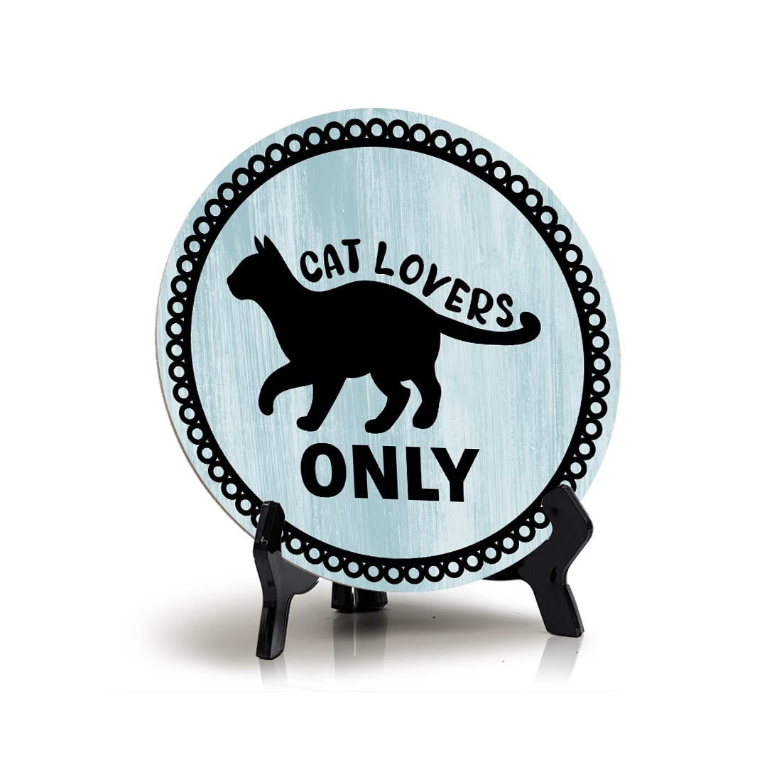 Motto Lita Cat Lovers Only Circle Wood Color, Table Sign (5"x5 ...