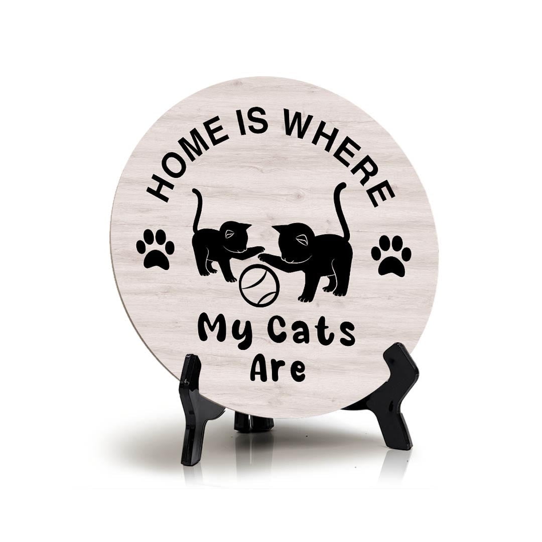 Motto Lita Home is Where My Cats Are Circle Wood Color, Table Sign (5 ...