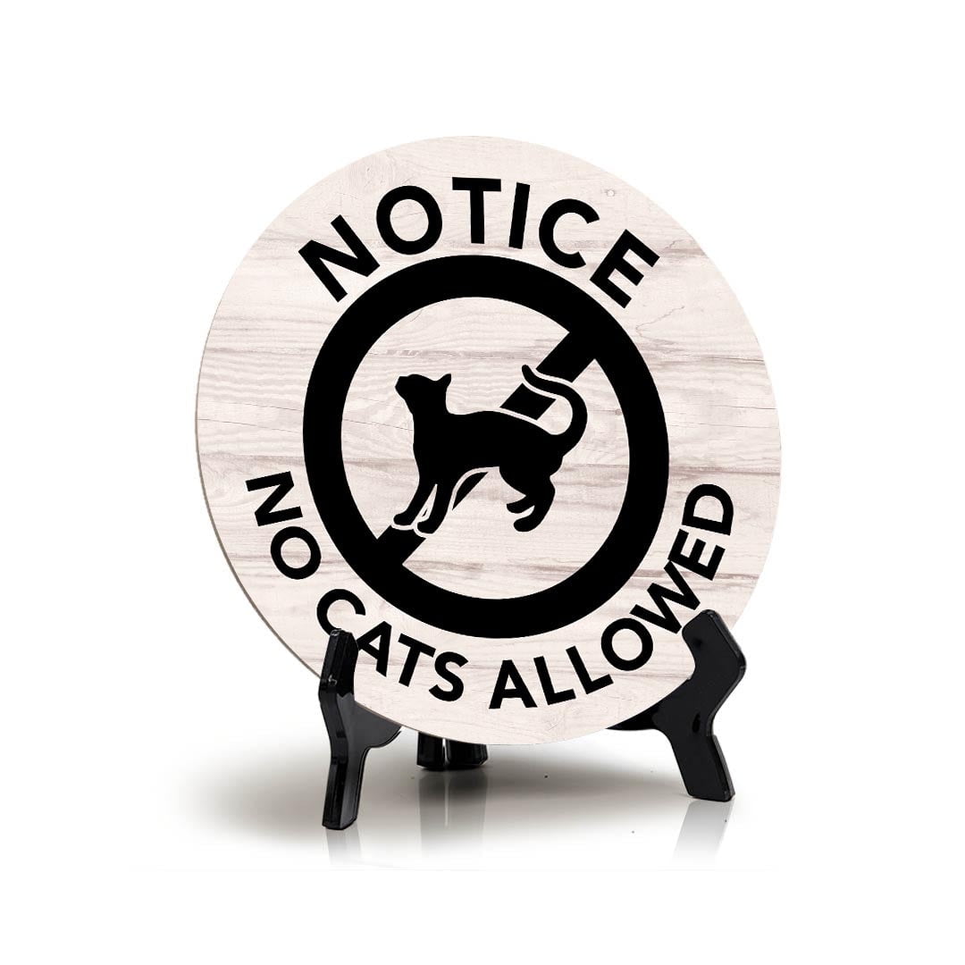 Motto Lita Notice No Cats Allowed Circle Wood Color, Table Sign (5"x5 ...
